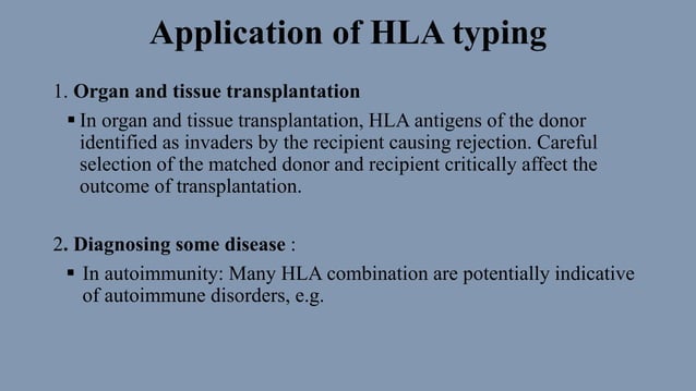 Hla typing and its role in tissue transplantation | PPTX