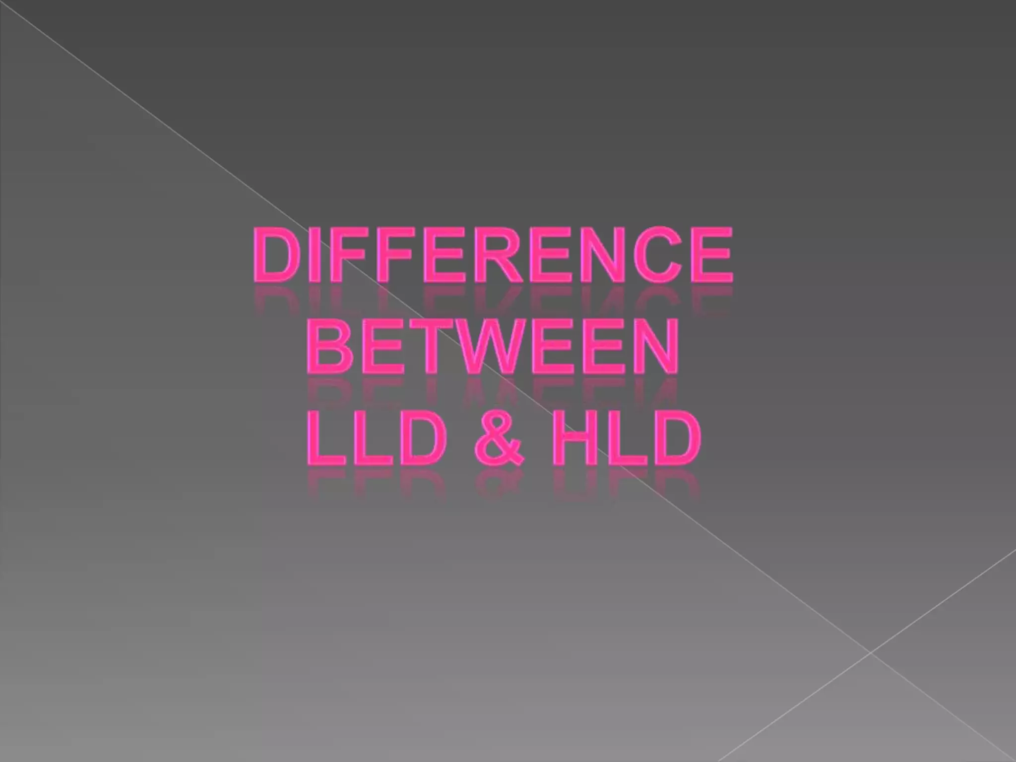 Hld lld | PPTX