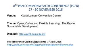 8 th pan commonwealth conference (pcf8) | PPTX