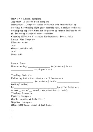 HLP 7 VR Lesson TemplateAppendix D Lesson Plan TemplateInstru | PDF