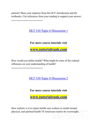 Hlt 310 Teaching Effectively--tutorialrank.com