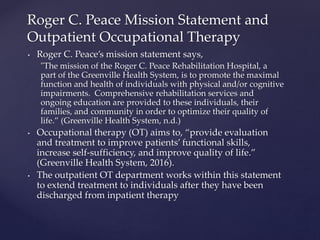 Roger C Peace Rehab Hospital Internship PowerPoint | PPTX