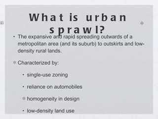Hlth497 urban sprawl | PPT | Free Download