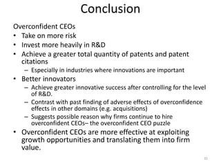 Are Overconfident CEOs Better Innovators? | PPTX
