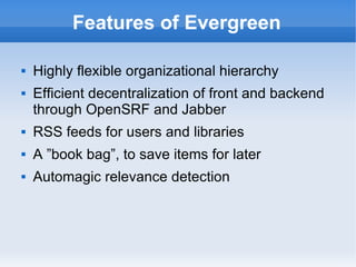 Evergreen: An Open Source ILS | ODP