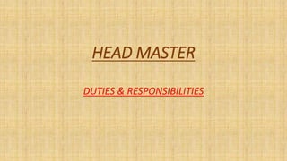 Role of Headmaster | PPTX