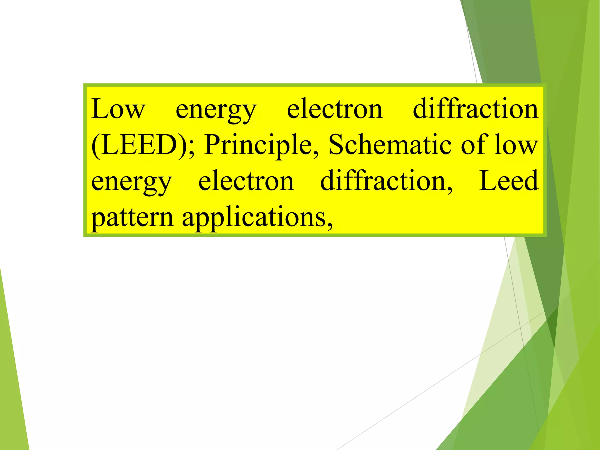 2018 ELECTRON DIFFRACTION AND APPLICATIONS | PPT
