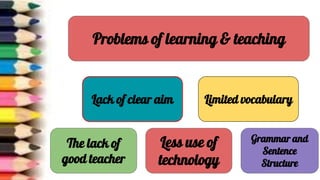 Problems of teaching and learning english in india | PPT