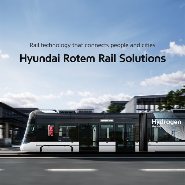 Hyundai Rotem’s rail solutions that connect people and cities | PDF