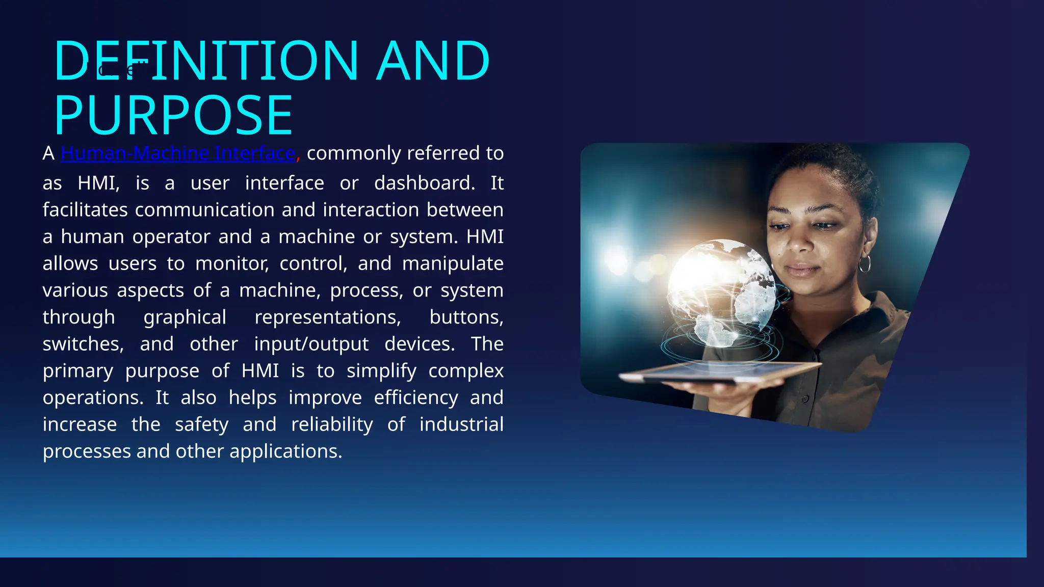 A Human-Machine Interface (HMI) is a use | PPTX