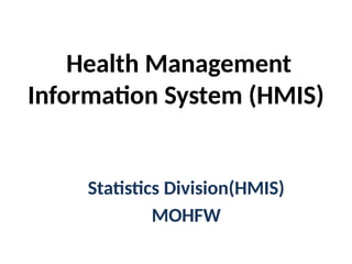 Health Management Information System (HMIS) | PPTX