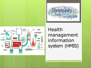 HMIS-Health_management_information_system_(HMIS).pptx