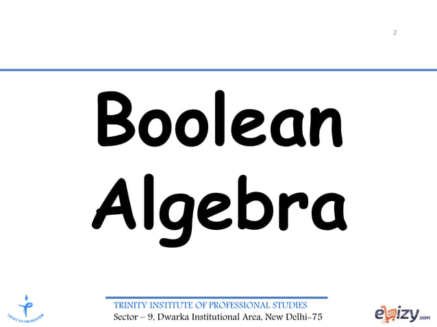 Digital Electronics -Boolean Algebra | PPTX