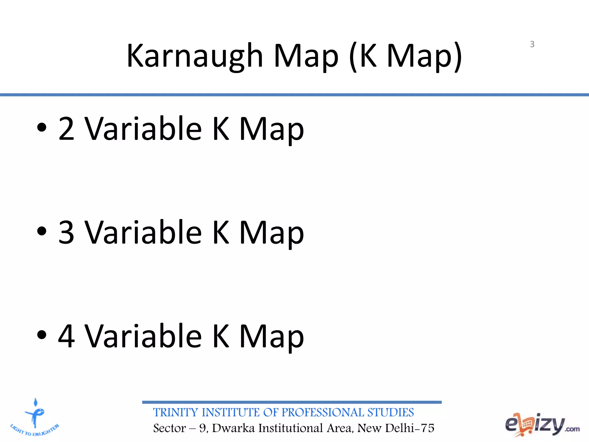 DIGITAL ELECTRONICS- Minimization Technique Karnaugh Map | PPT