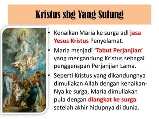 Homili Santa Pewaran Maria Diangkat Ke Surga (Maria Assumpta) | PPTX