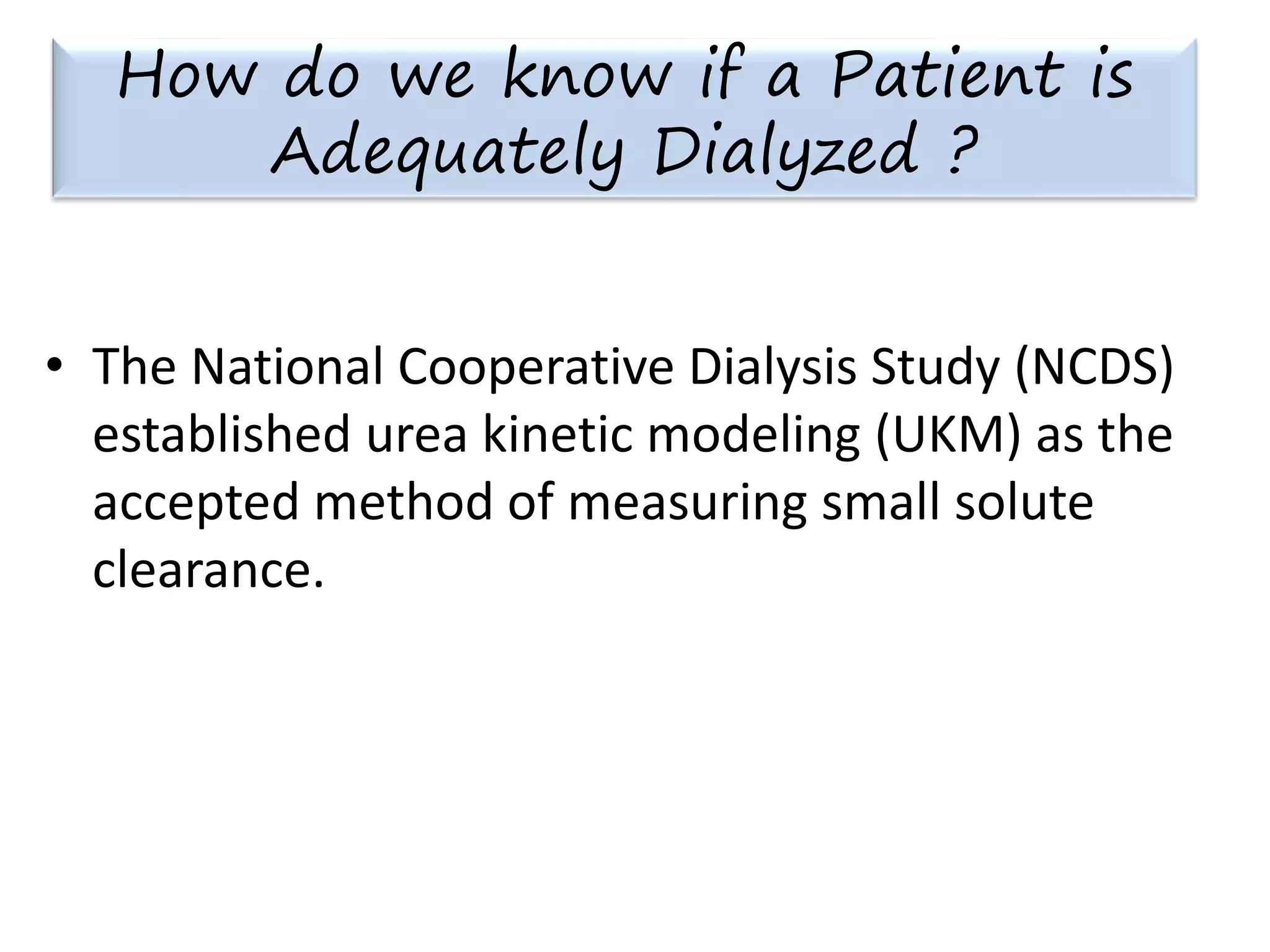 ADEQUACY OF HEMODIALYSIS | PPTX