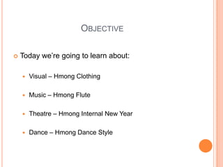 Hmong culture | PPTX