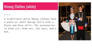 Hmong cultures hmong | PPTX