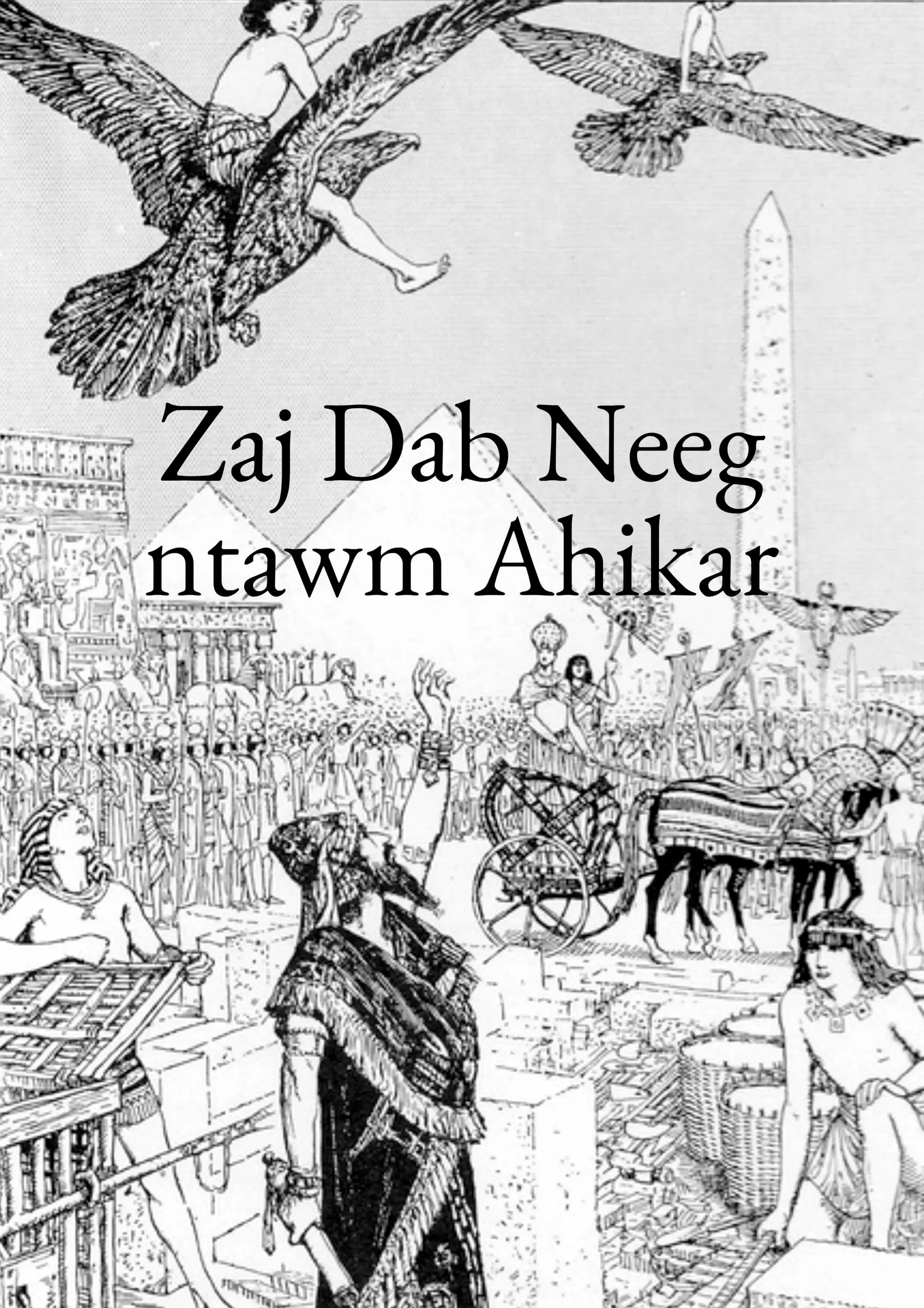 Hmong Daw - The Story of Ahikar the Grand Vizier of Assyria.pdf