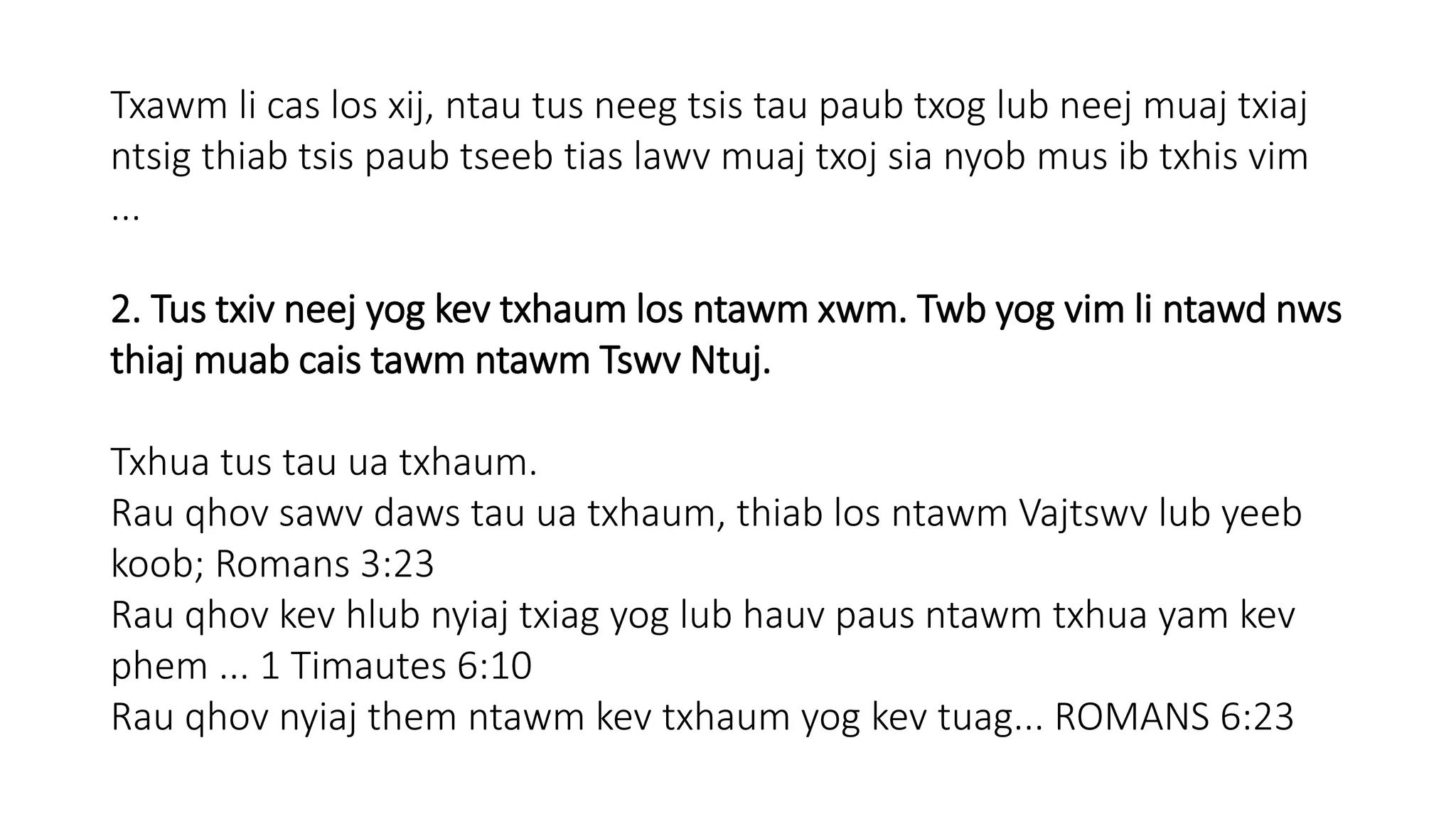 Hmong Daw Soul Winning Gospel Presentation - Only JESUS CHRIST Saves.pptx