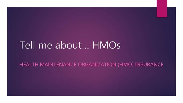 What is an HMO? | PPTX
