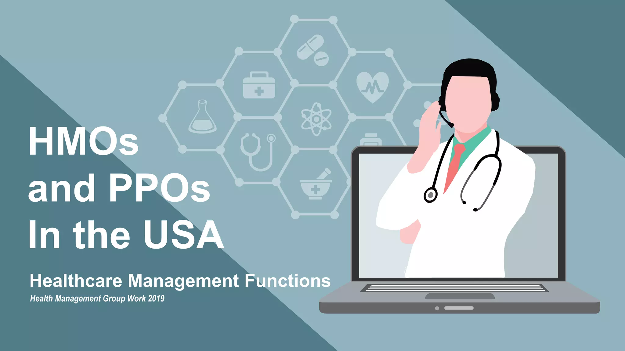 HMOs and PPOs in USA (Healthcare Management Functions) | PPTX
