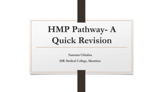 HMP Pathway- A Quick Revision | PPT