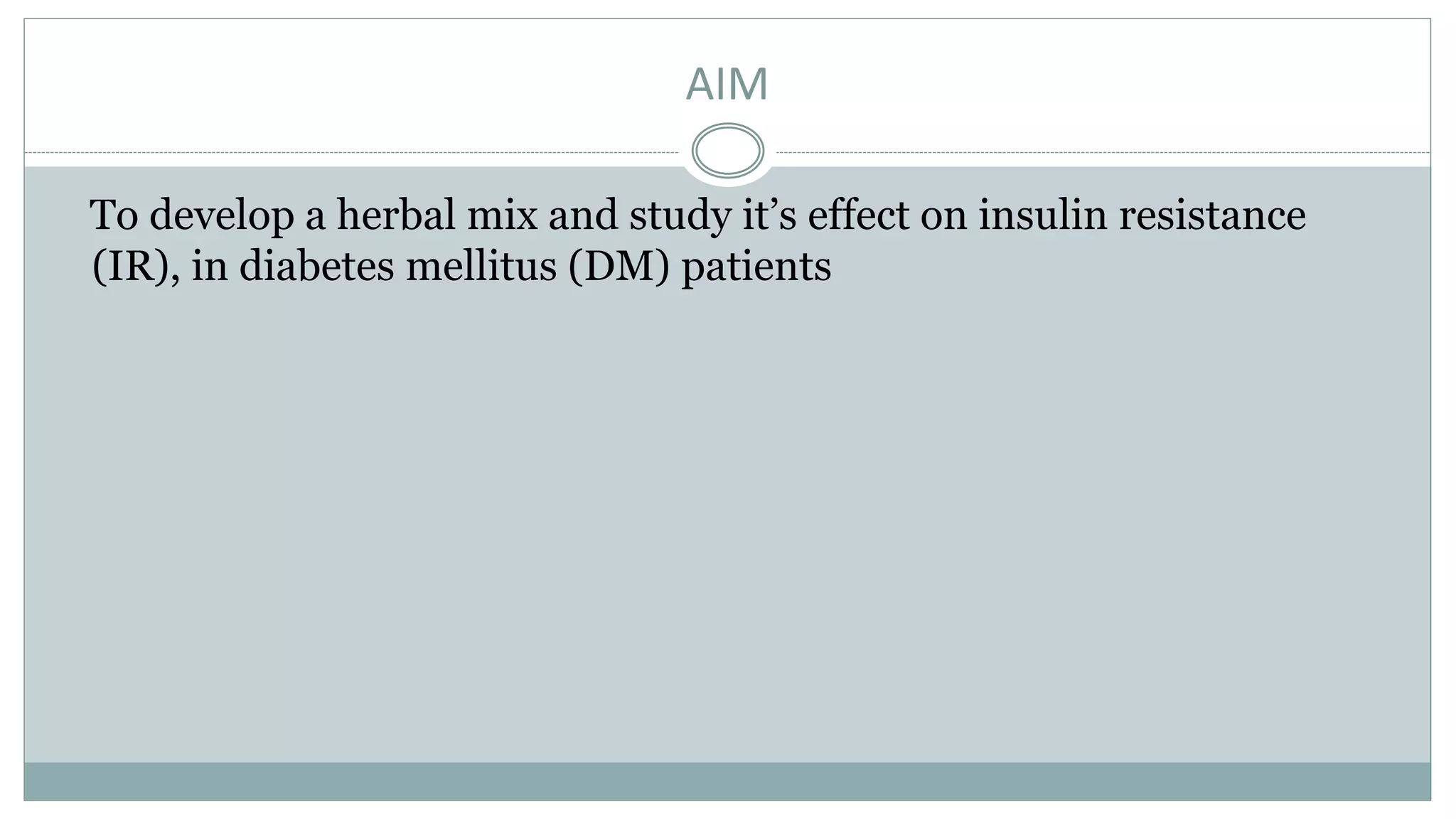 Herbal mix and diabetes | PPTX