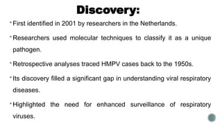 A Comprehensive Overview of Human Metapneumovirus (HMPV) | PPTX