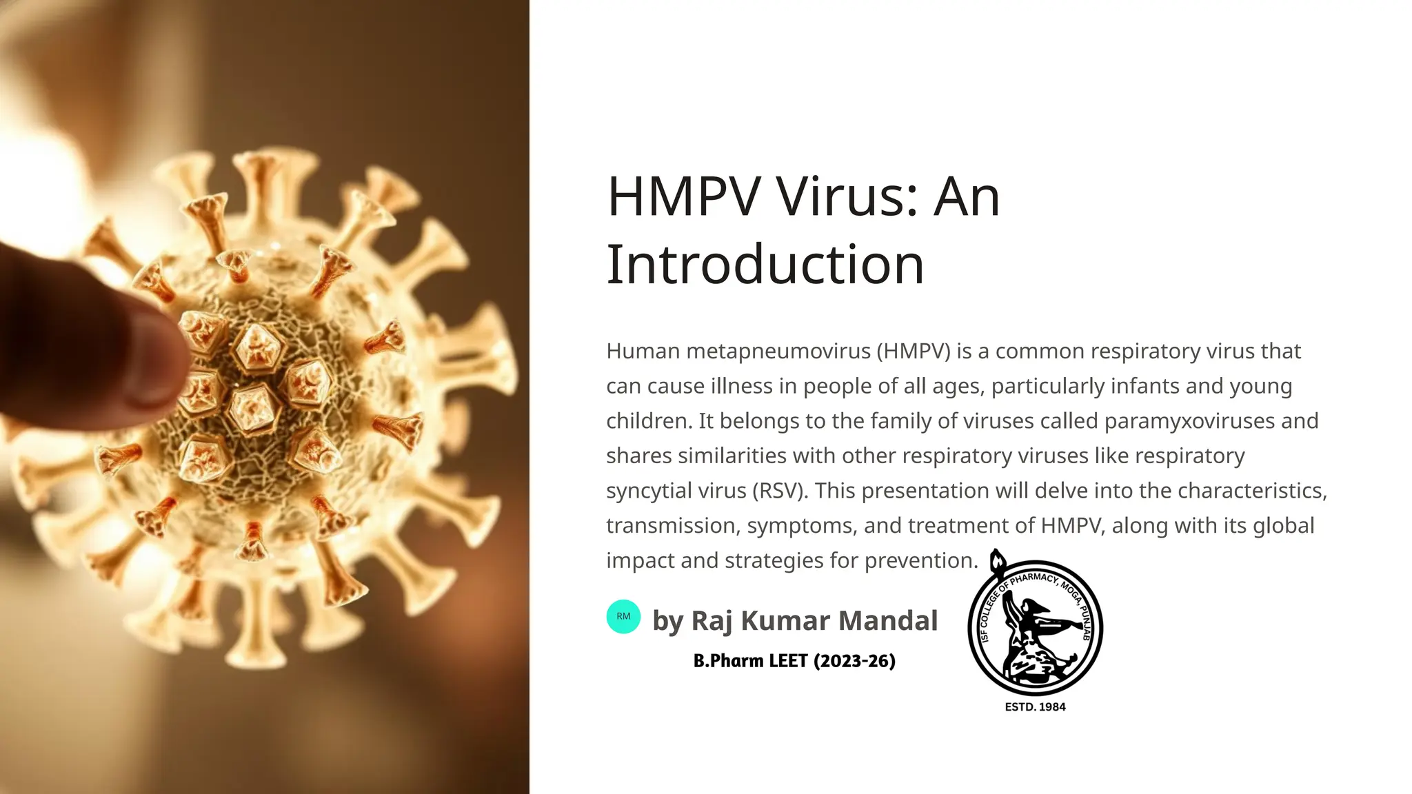 HMPV Virus An Introduction on Slideshare by Raj Kumar Mandal | PPT