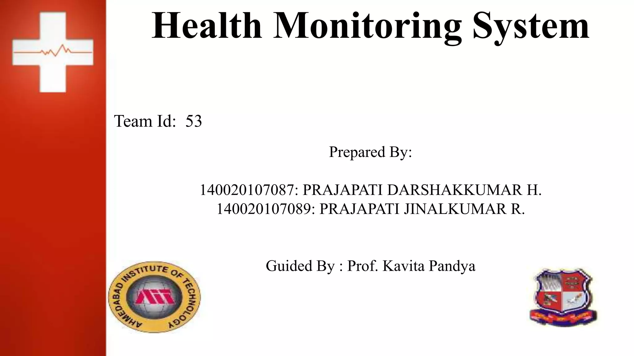 HMS-Health Monitoring System | PPTX