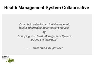 HMSC - A Health Management System Collaborative | PPT