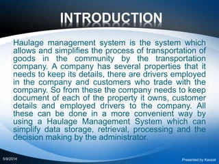 Haulage Management System | PPTX