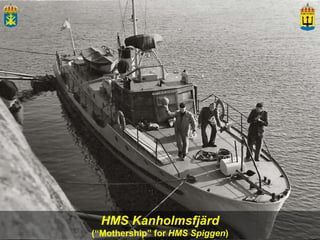 HMS Stickleback: Swedish Navy Special Forces | PPSX