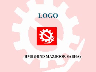 Hms trade union | PPTX | Hinduism | Religion & Spirituality