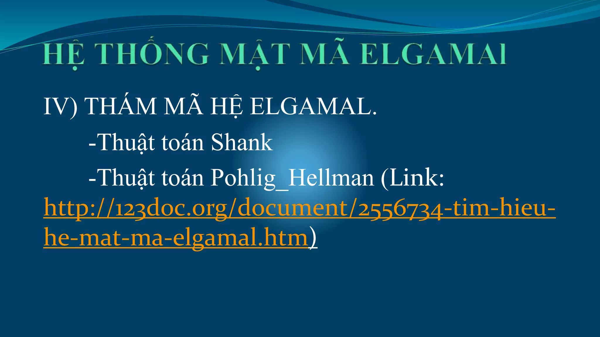 Hệ mật mã Elgamal | PPTX