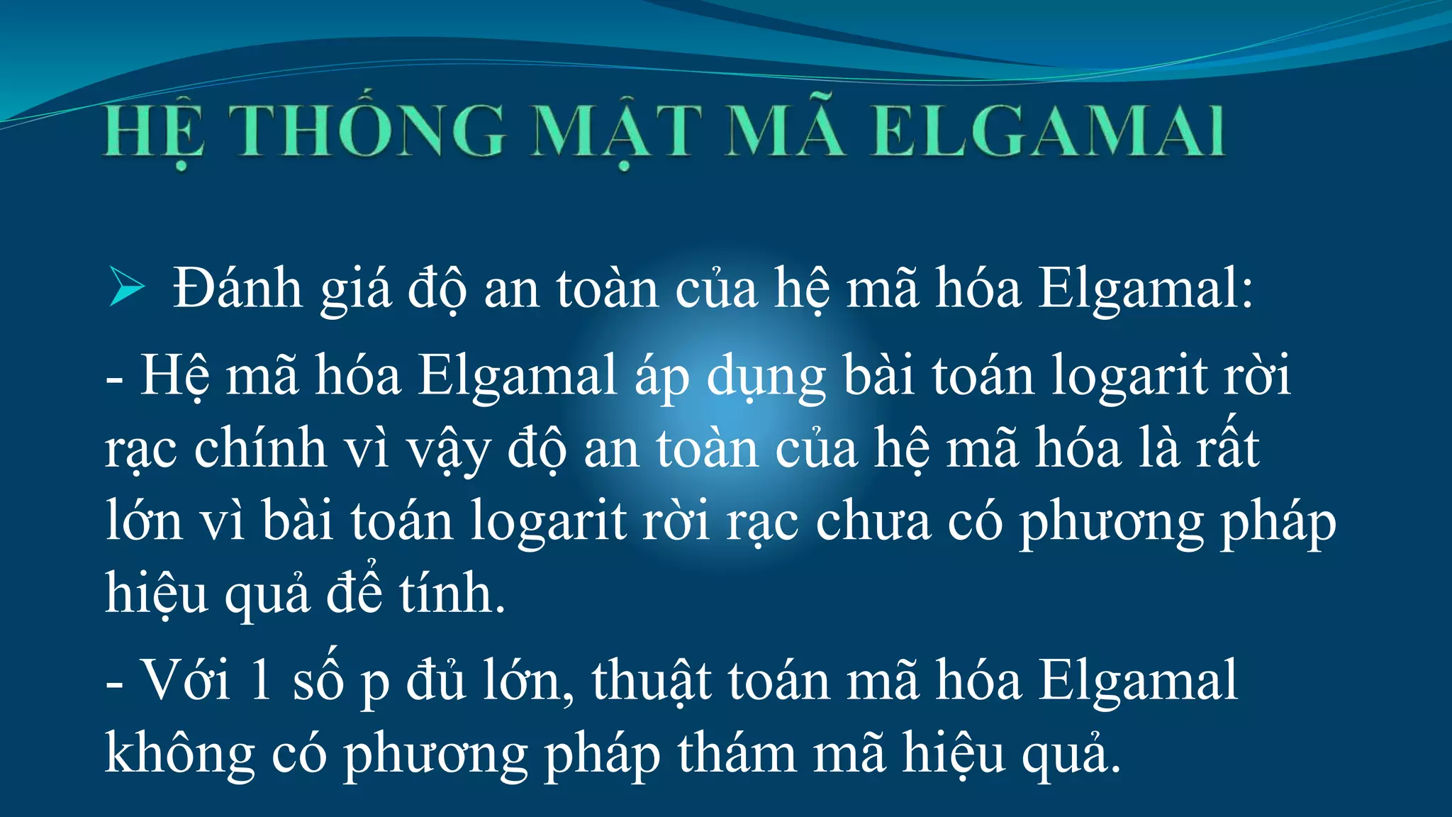 Hệ mật mã Elgamal | PPTX