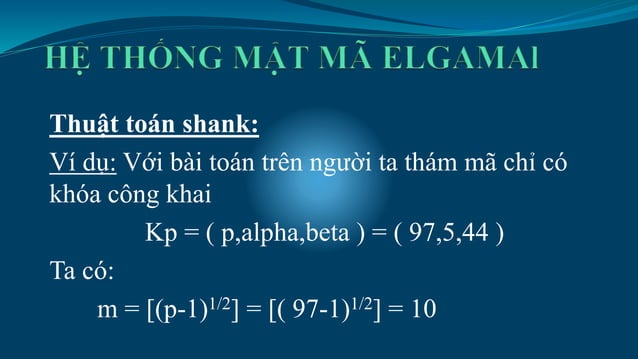 Hệ mật mã Elgamal | PPTX