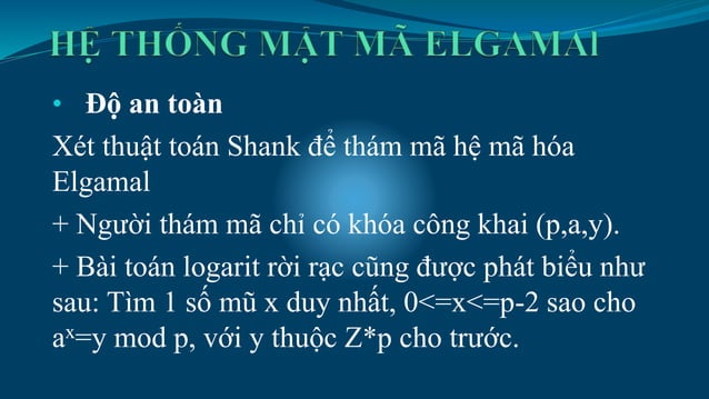 Hệ mật mã Elgamal | PPTX