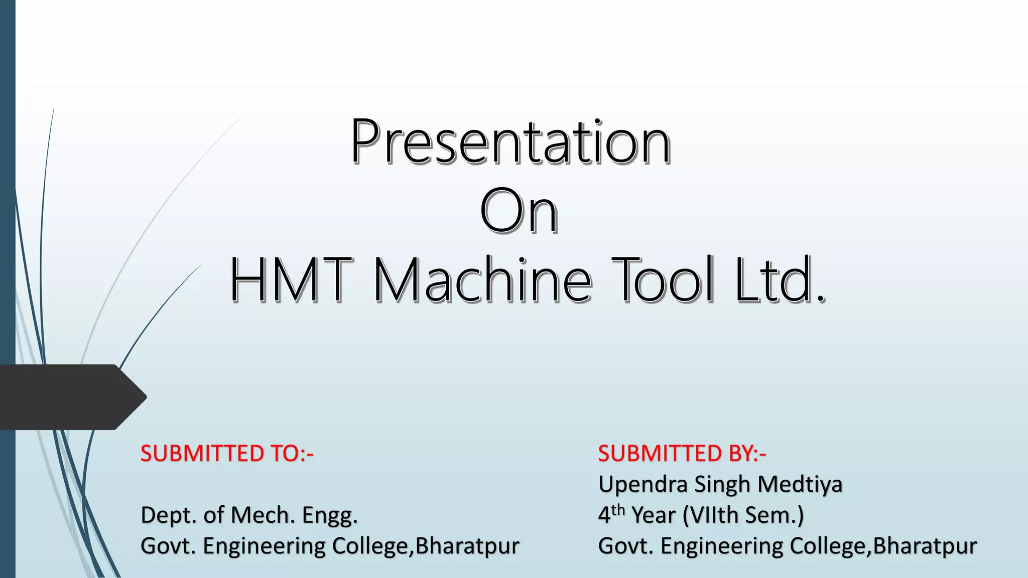 Presentation on HMT Machine Tool Ltd. | PPTX