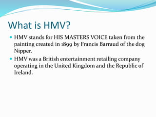 Hmv | PPTX