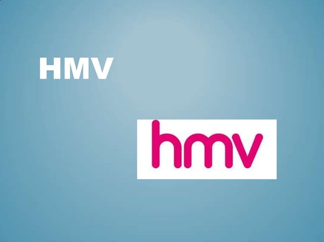 Hmv powerpoint | PPT