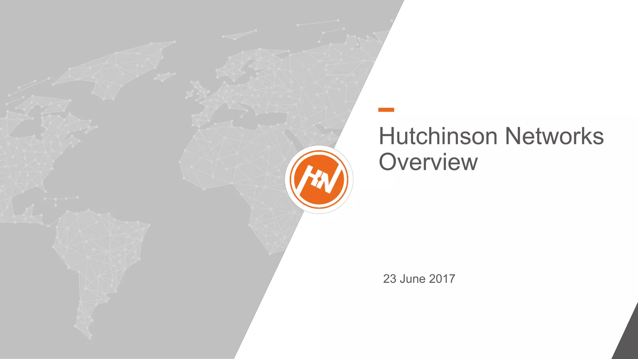 Hutchinson Networks Overview | PPTX