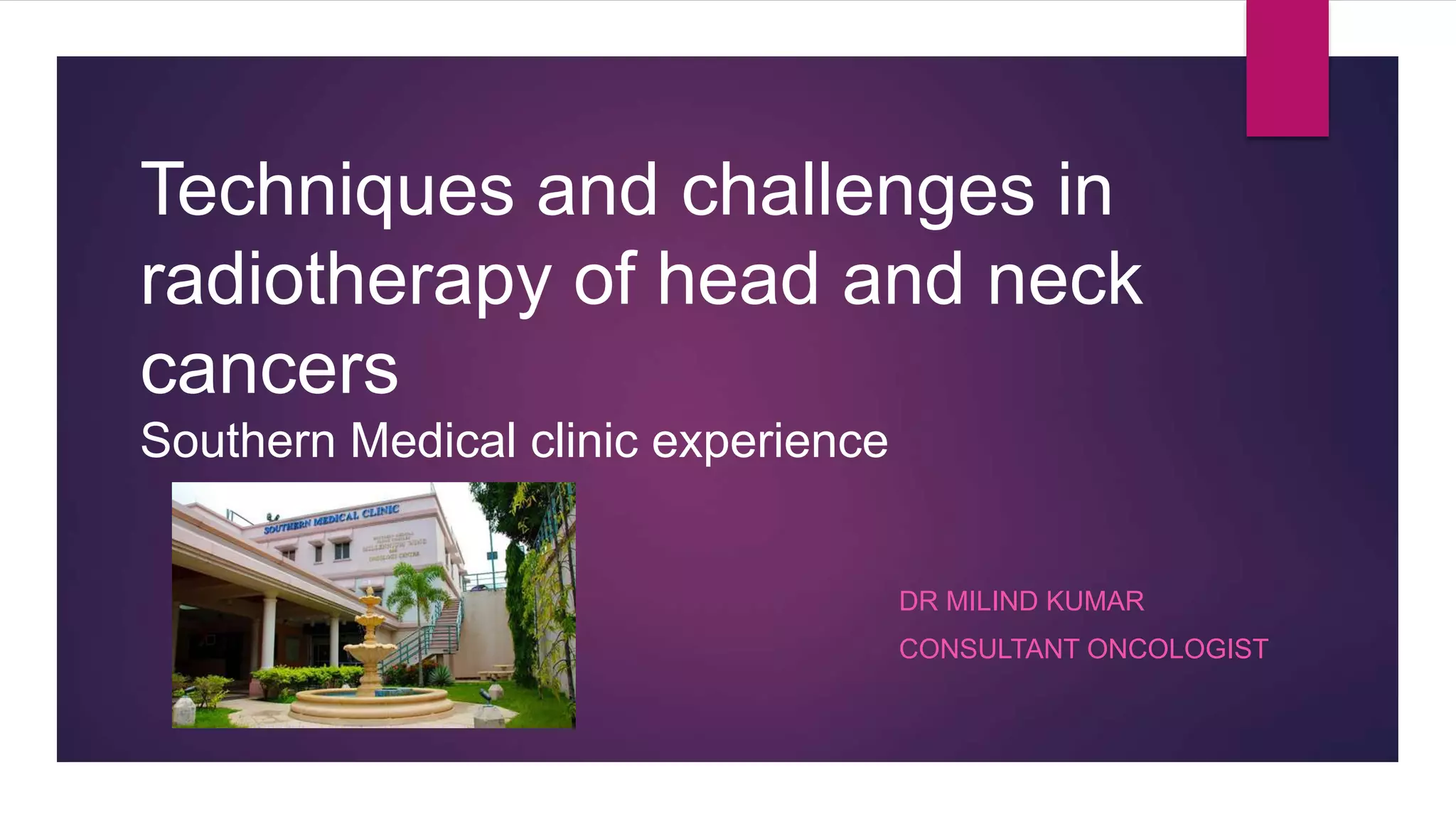 Head and neck radiotherapy experience | PPT