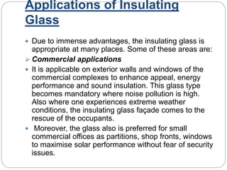 Hng cool insulating glass | PPTX