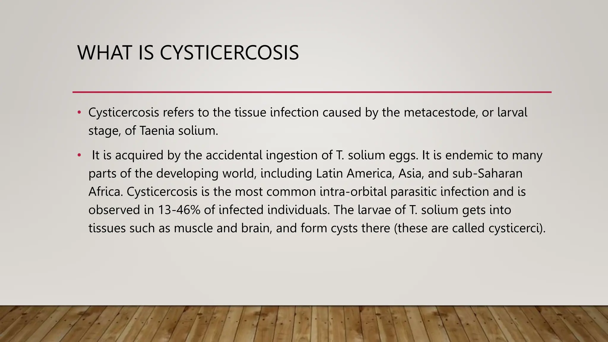 cysticercosis in human due to ingestion of uncooked food | PPTX