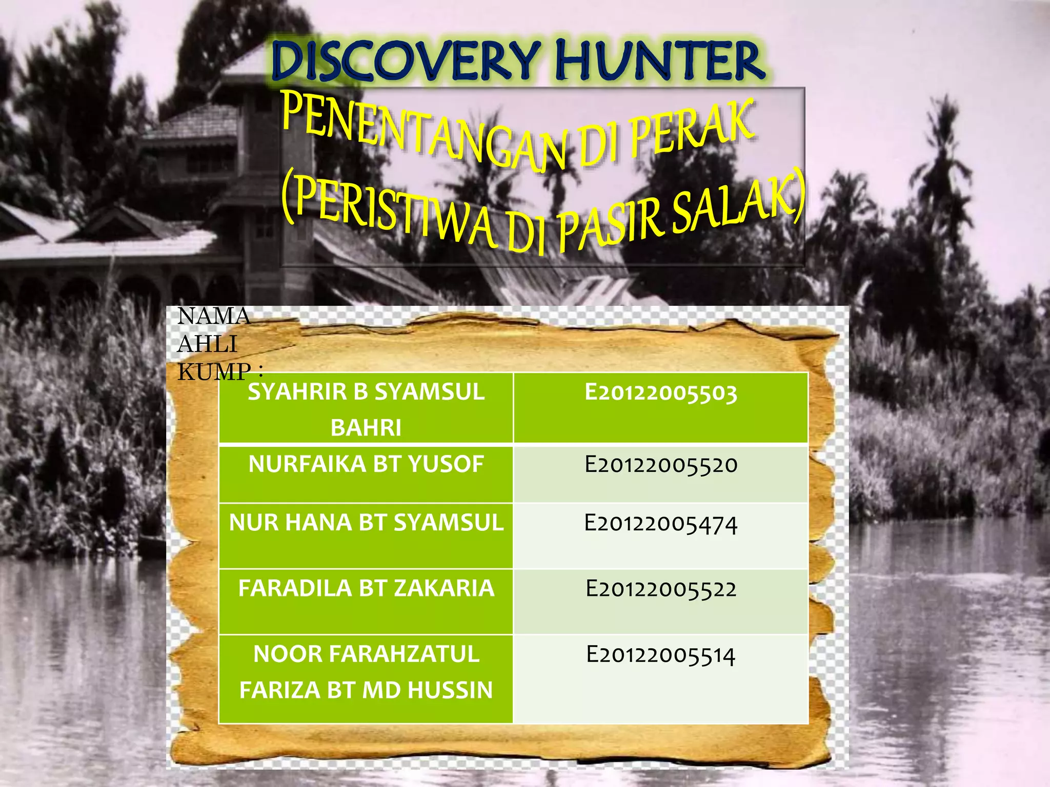 Hnp power-poiNT( Dato'Maharaja Lela-Pembunuhan Birch di Pasir Salak) | PPT