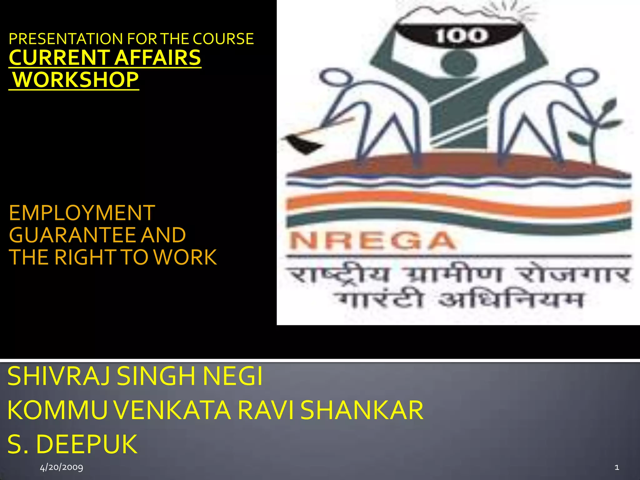 NREGA: THE SCHEME AND ITS CURRENT STATUS | PPTX