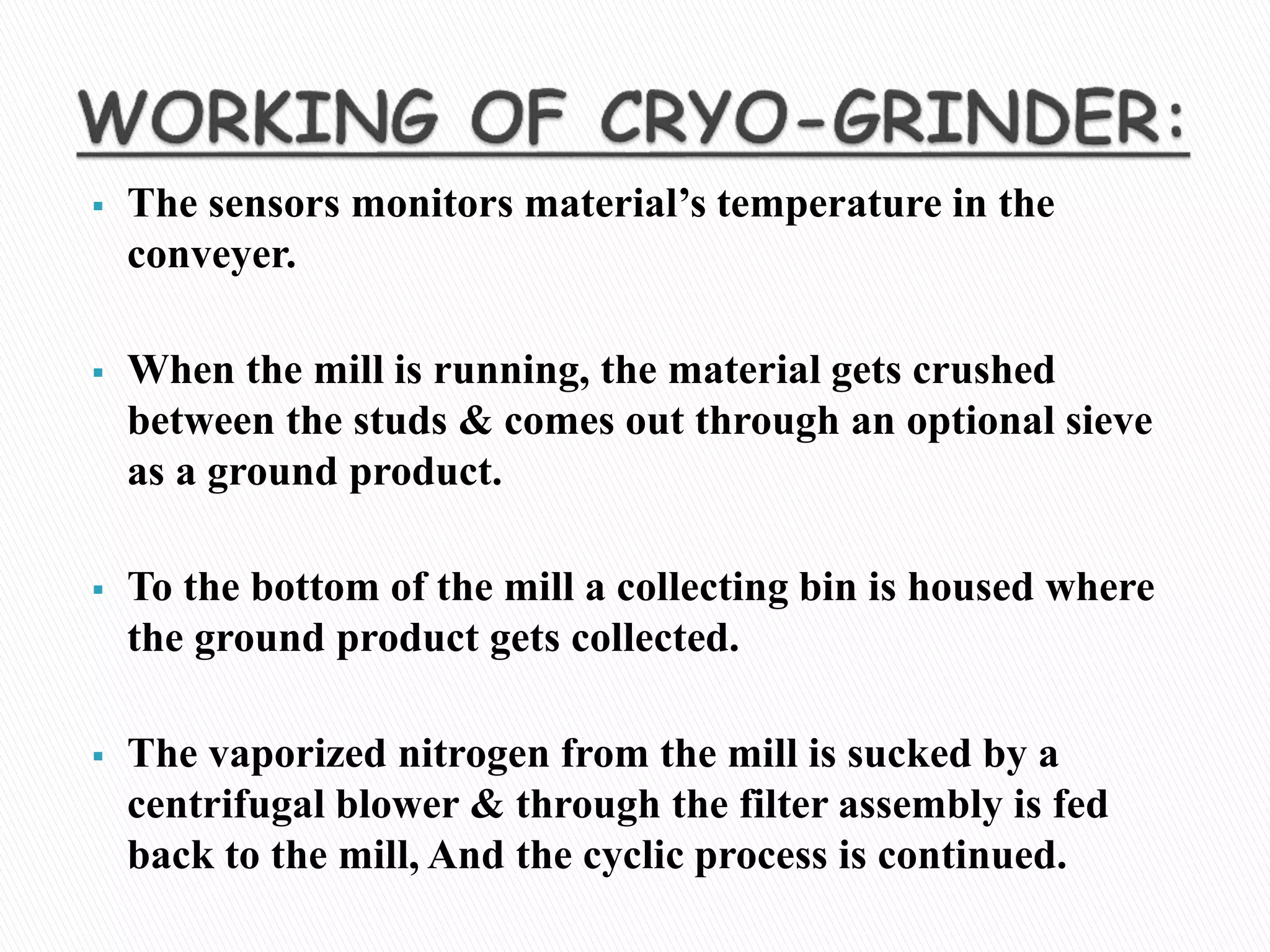 cryogenic grinding | PPTX