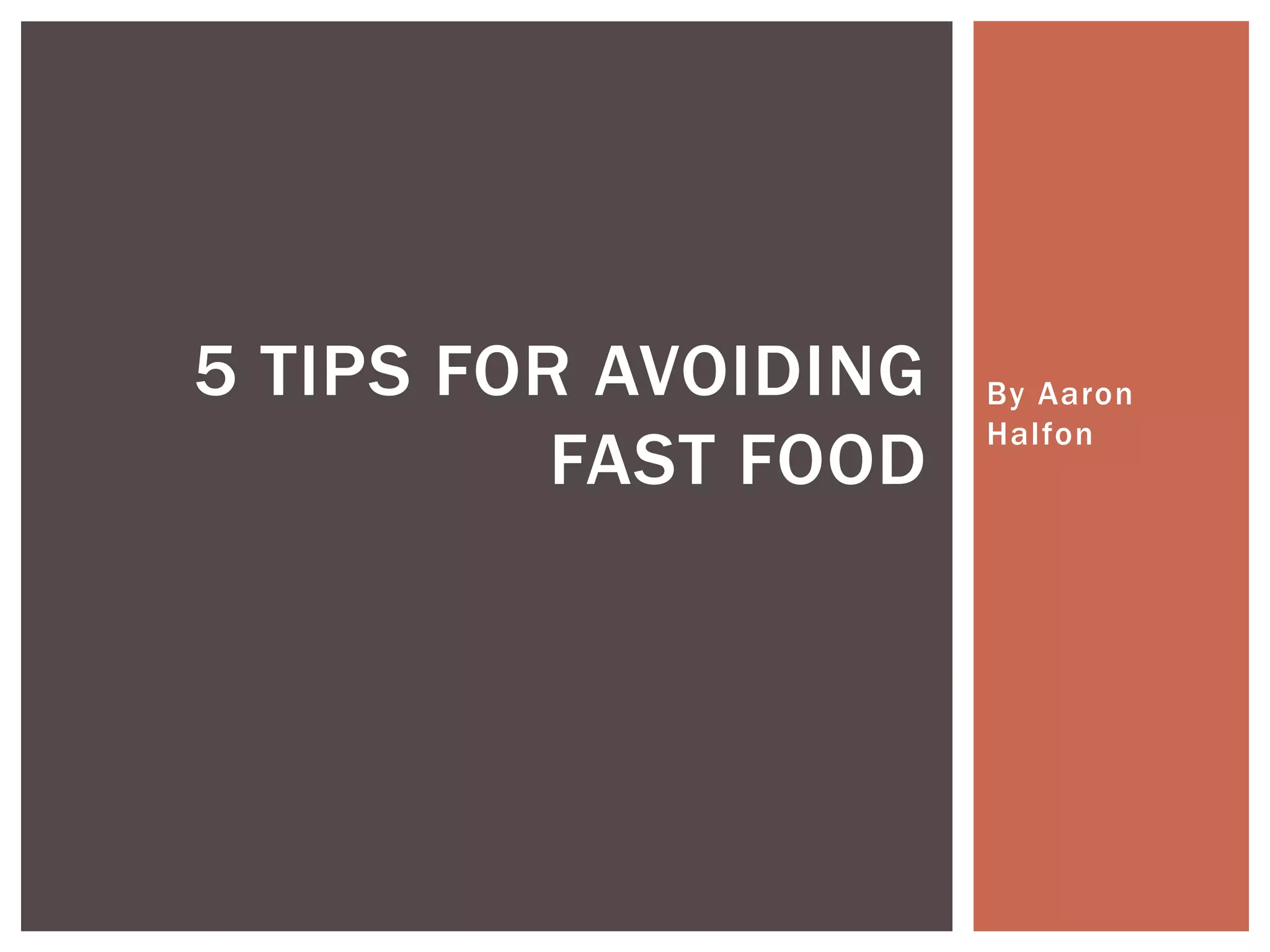 5 Tips for Avoiding Fast Food | PPT